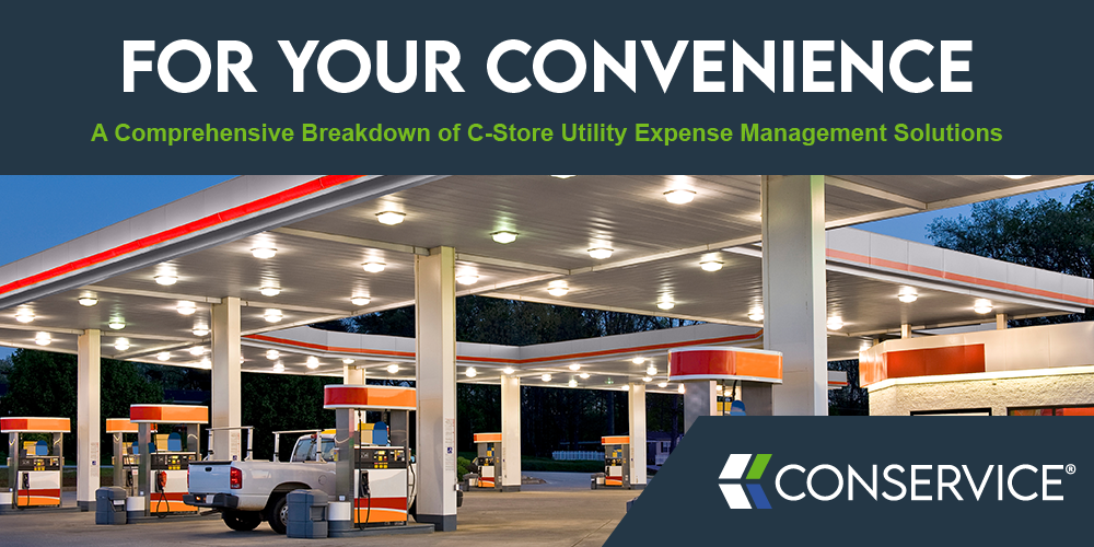 For Your Convenience: C-Store Utility Expense Management Solutions